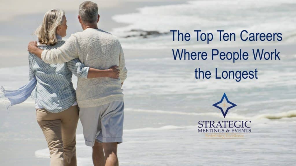 The Top 10 Careers Where People Work the Longest